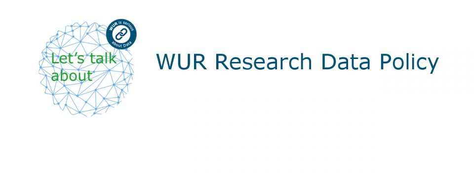 New research data policy at WUR - OpenScience